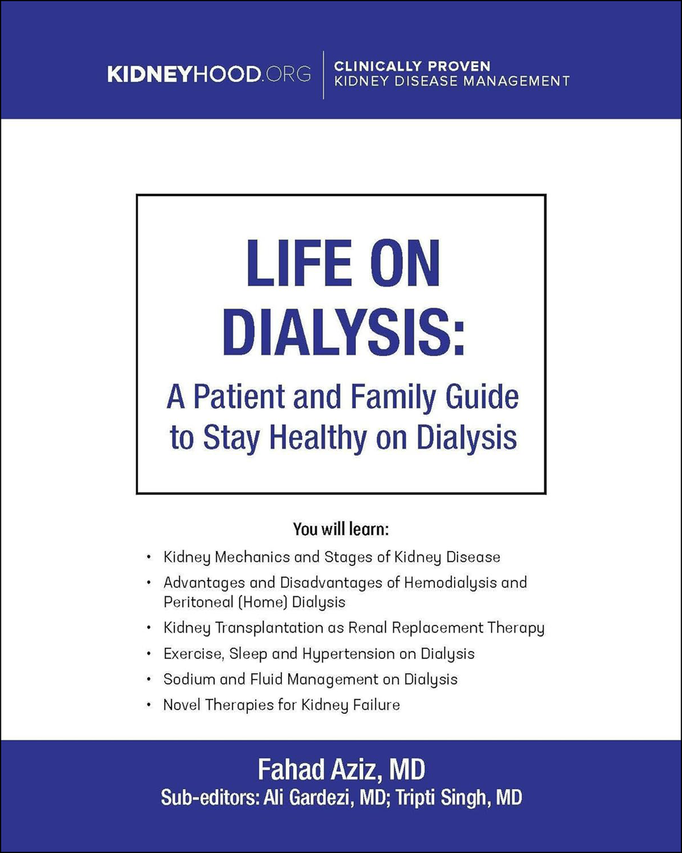 Life on Dialysis: A Patient and Family Guide to Staying Healthy on Dia ...